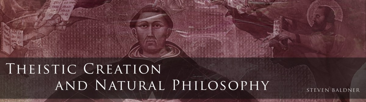 [article] Theistic Creation and Natural Philosophy – REALITY