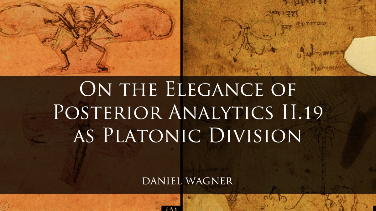 [article] On the Elegance of Posterior Analytics II.19 as Platonic ...